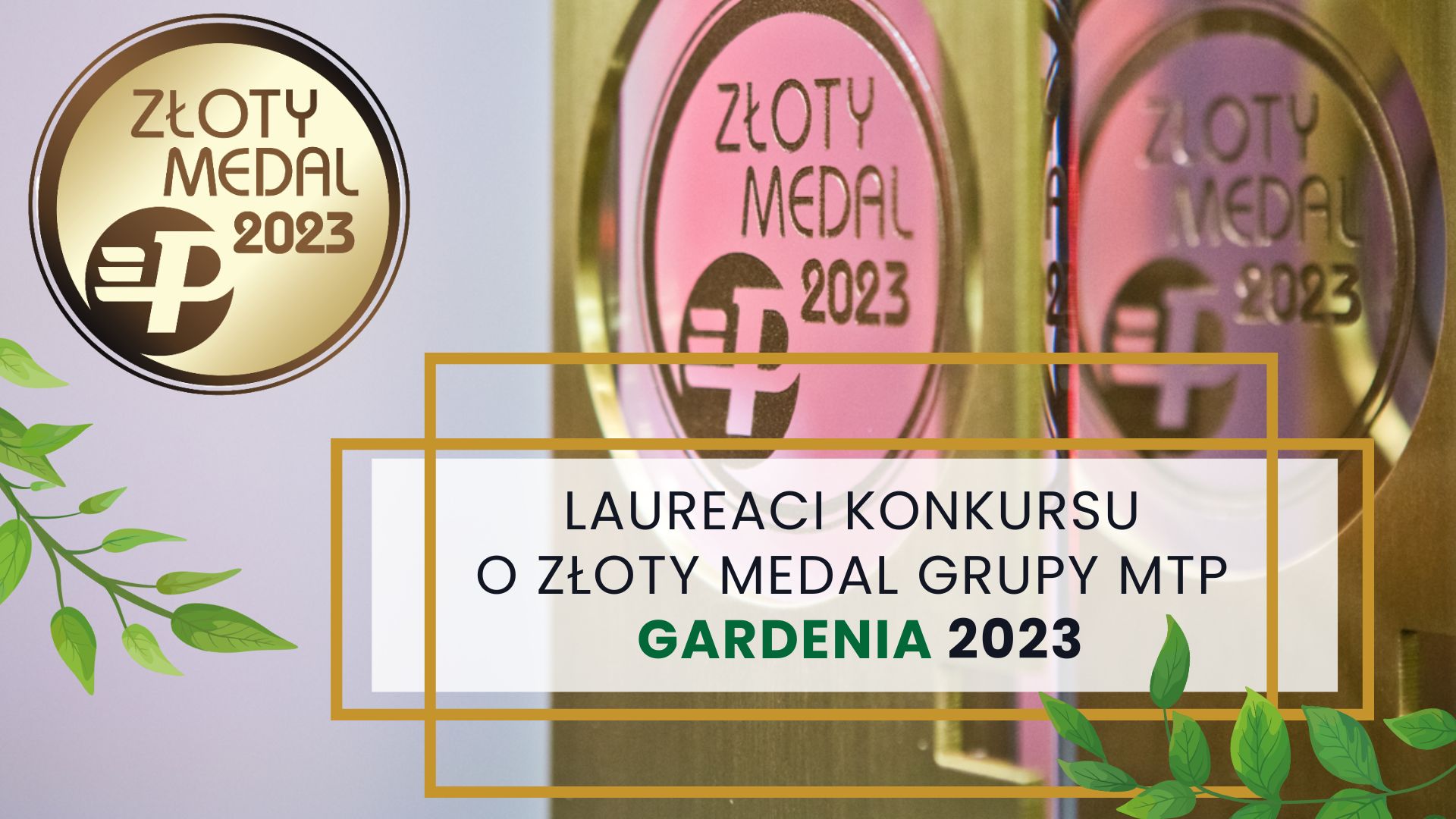 Poznaj Złotych Medalistów Targów Gardenia 2023